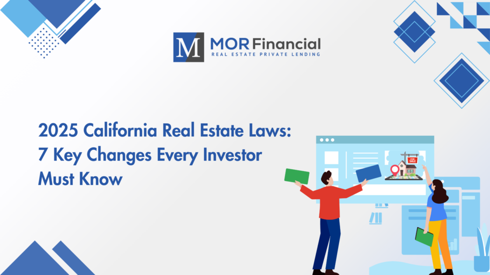 2025 California Real Estate Laws: 7 Key Changes Every Investor Must ...