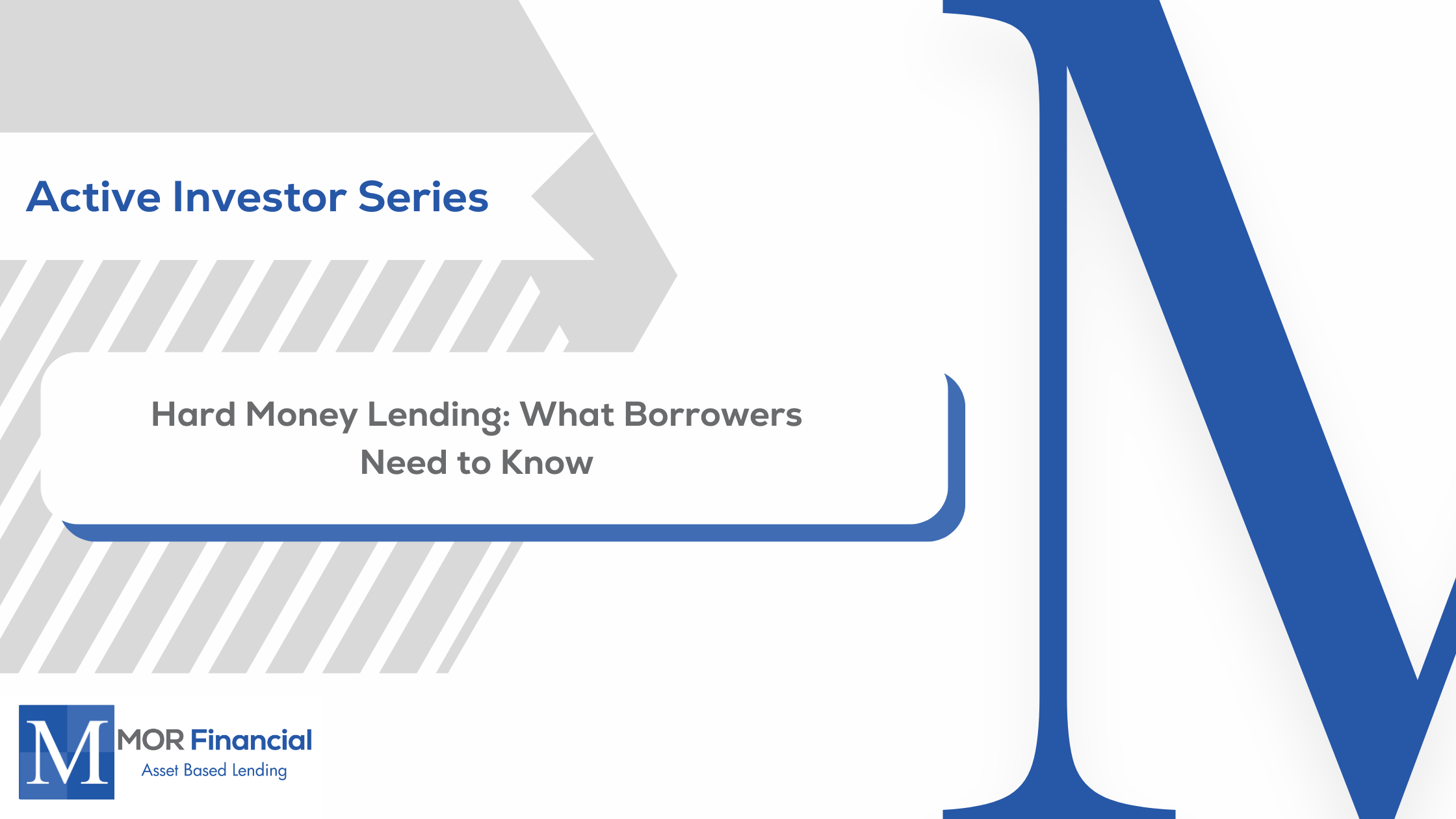 Hard Money Lending: What Borrowers Need to Know - MOR Financial