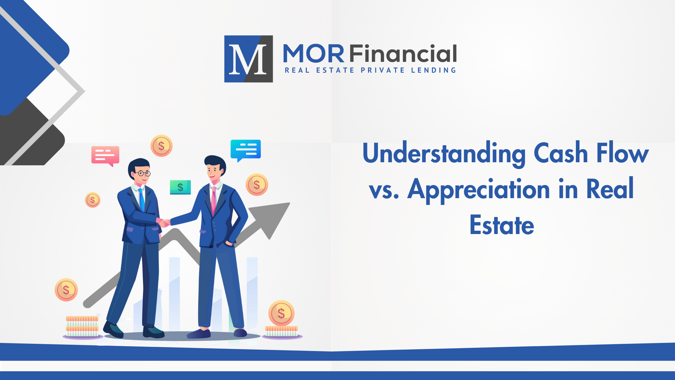 Understanding Cash Flow vs. Appreciation in Real Estate - MOR Financial